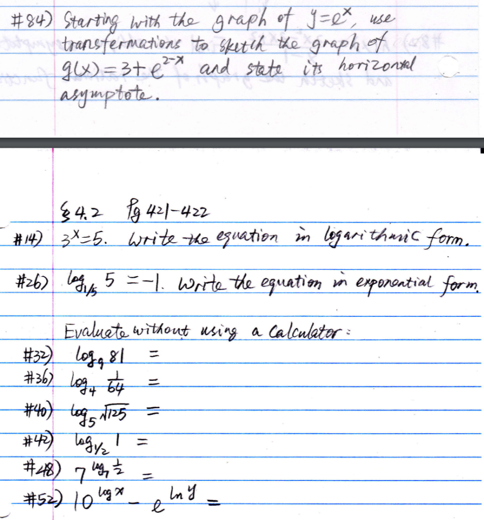 Solved #84) Starting with the graph of y=ex, use | Chegg.com
