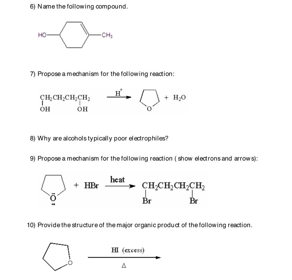Solved 6) Name the following compound. 7) Propose a | Chegg.com