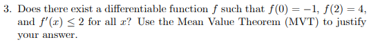 Solved 3. Does there exist a differentiable function f such | Chegg.com