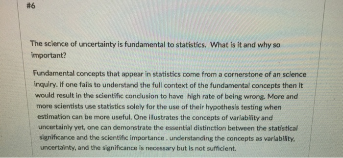 Solved The science of uncertainty is fundamental to | Chegg.com