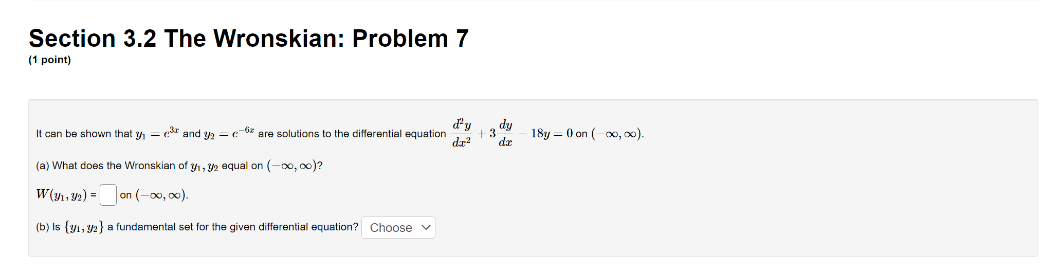 Solved Section 3.2 The Wronskian: Problem 7 (1 point) It can | Chegg.com