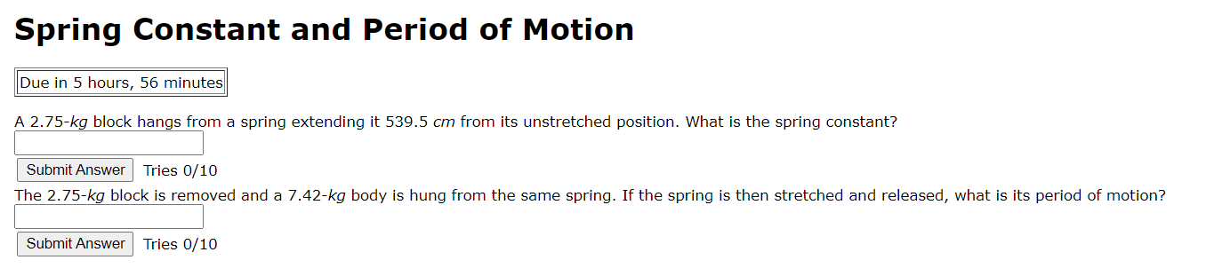 Solved Spring Constant and Period of Motion A 2.75- ka block | Chegg.com