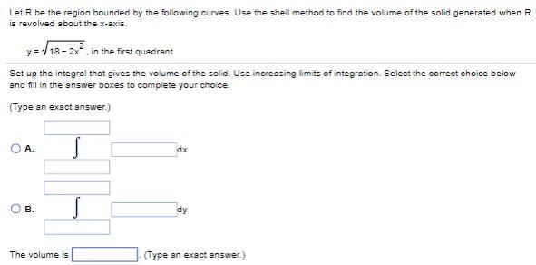 Solved Let R be the region bounded by the folowing curves. | Chegg.com