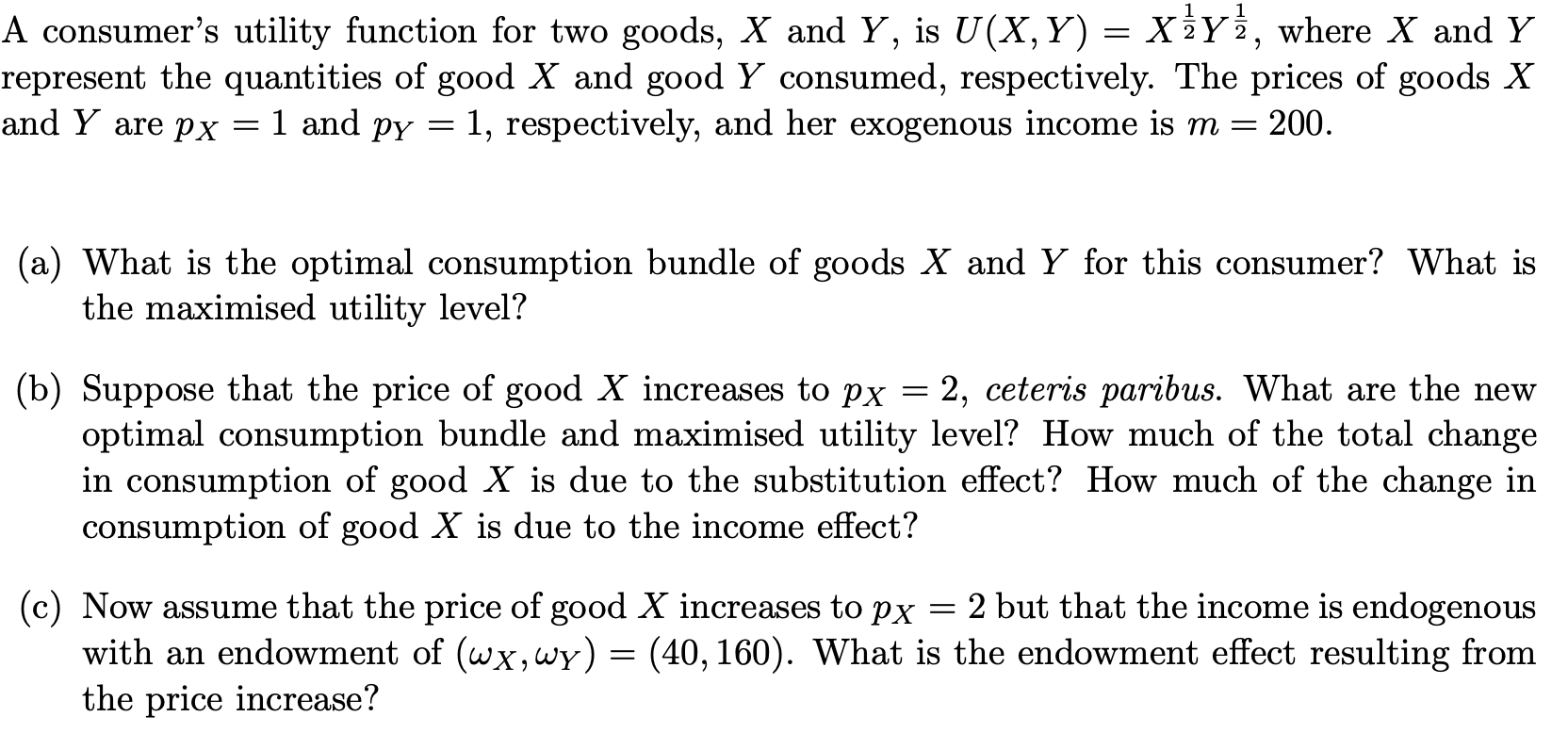 Solved A consumer's utility function for two goods, X and Y, | Chegg.com