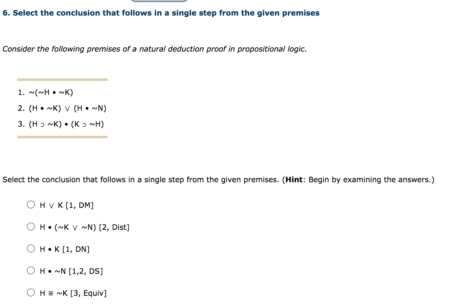 Solved 6. Select the conclusion that follows in a single | Chegg.com