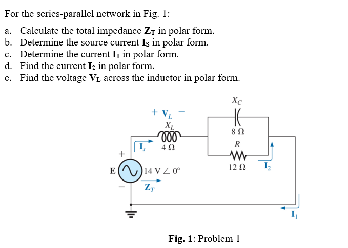 Solved For the series-parallel network in Fig. 1: a. | Chegg.com