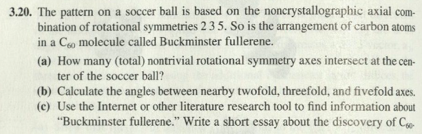 Solved 3.20. The pattern on a soccer ball is based on the | Chegg.com