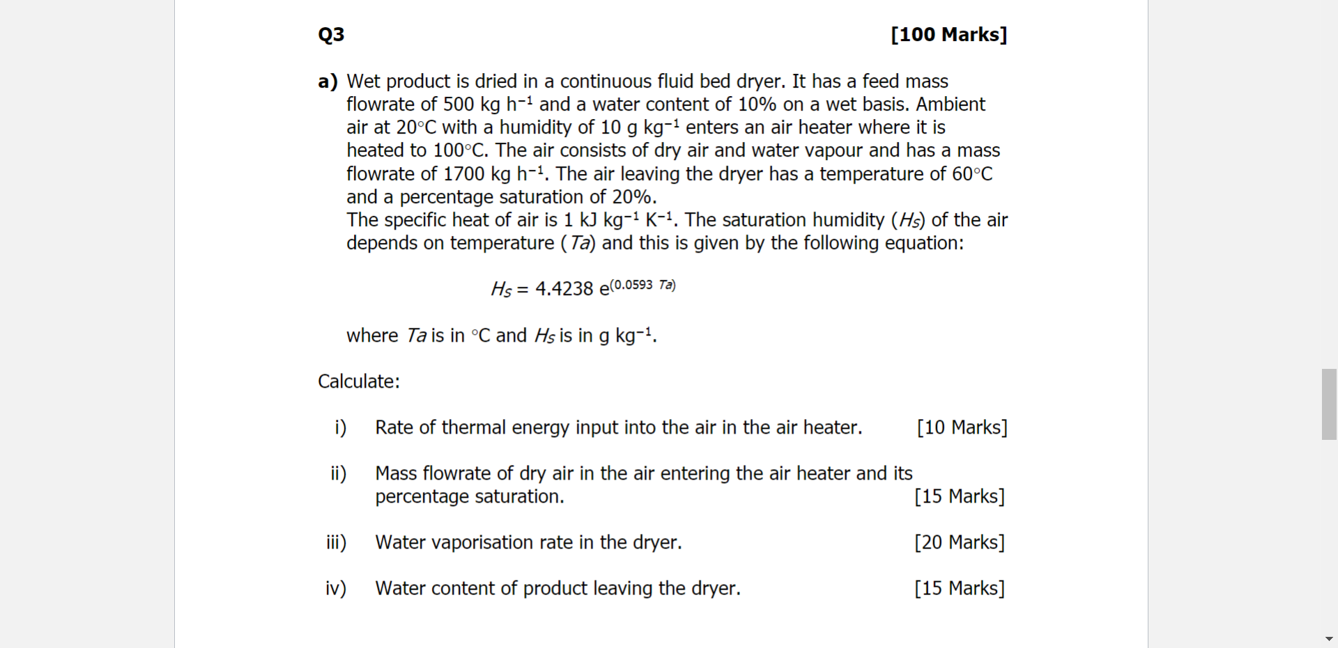 Solved a) Wet product is dried in a continuous fluid bed | Chegg.com