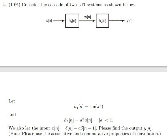 Solved Consider the cascade of two LTI systems as shown | Chegg.com