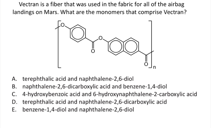 Solved Vectran is a fiber that was used in the fabric for | Chegg.com