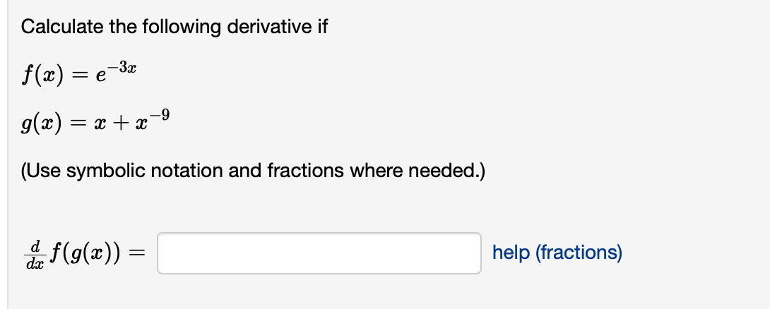 Solved Calculate the following derivative if | Chegg.com