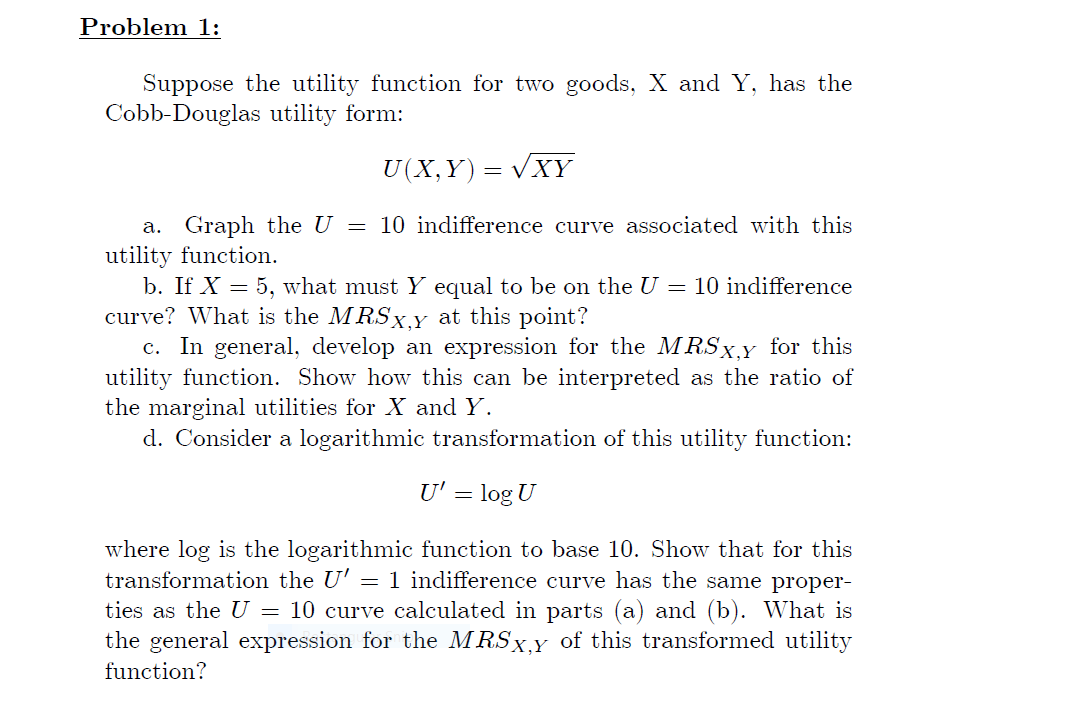 Solved Problem 1: Suppose the utility function for two | Chegg.com