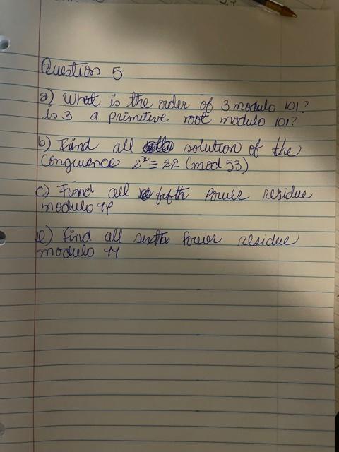 Solved Question 5 a) What is the order of 3 modulo 101? Ils | Chegg.com