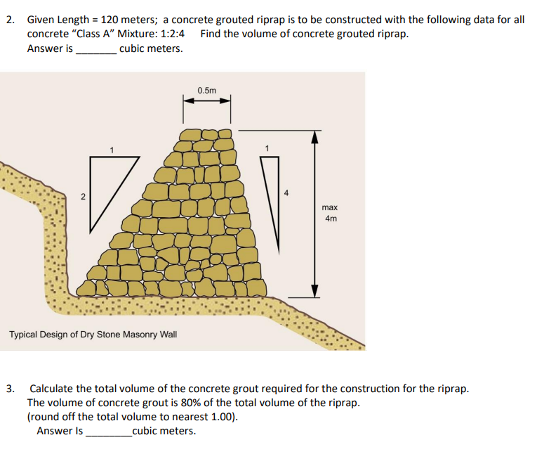 Solved 2. Given Length = 120 meters; a concrete grouted | Chegg.com