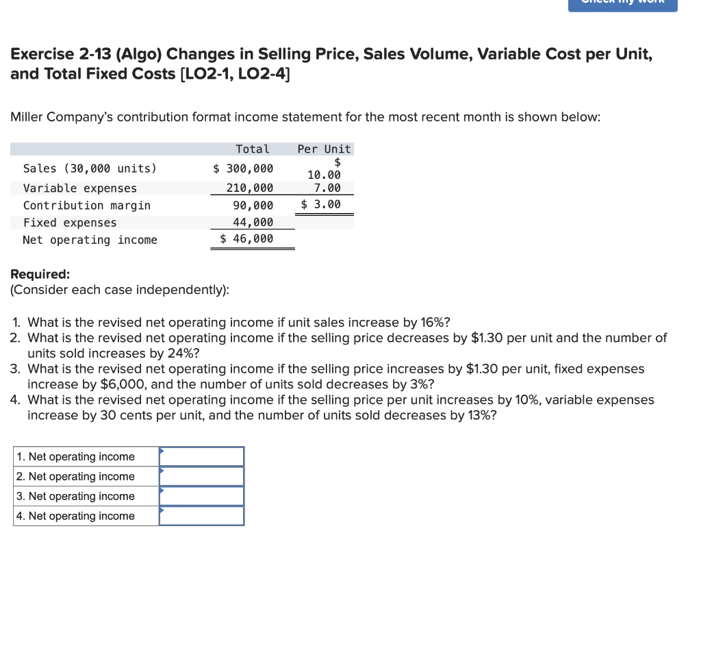 Solved Exercise 2-13 (Algo) Changes in Selling Price, Sales | Chegg.com
