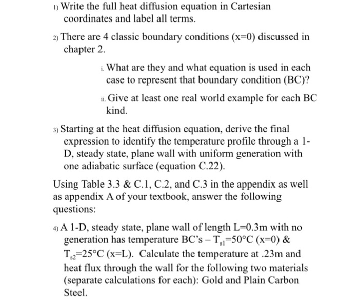 Solved nWrite the full heat diffusion equation in Cartesian | Chegg.com