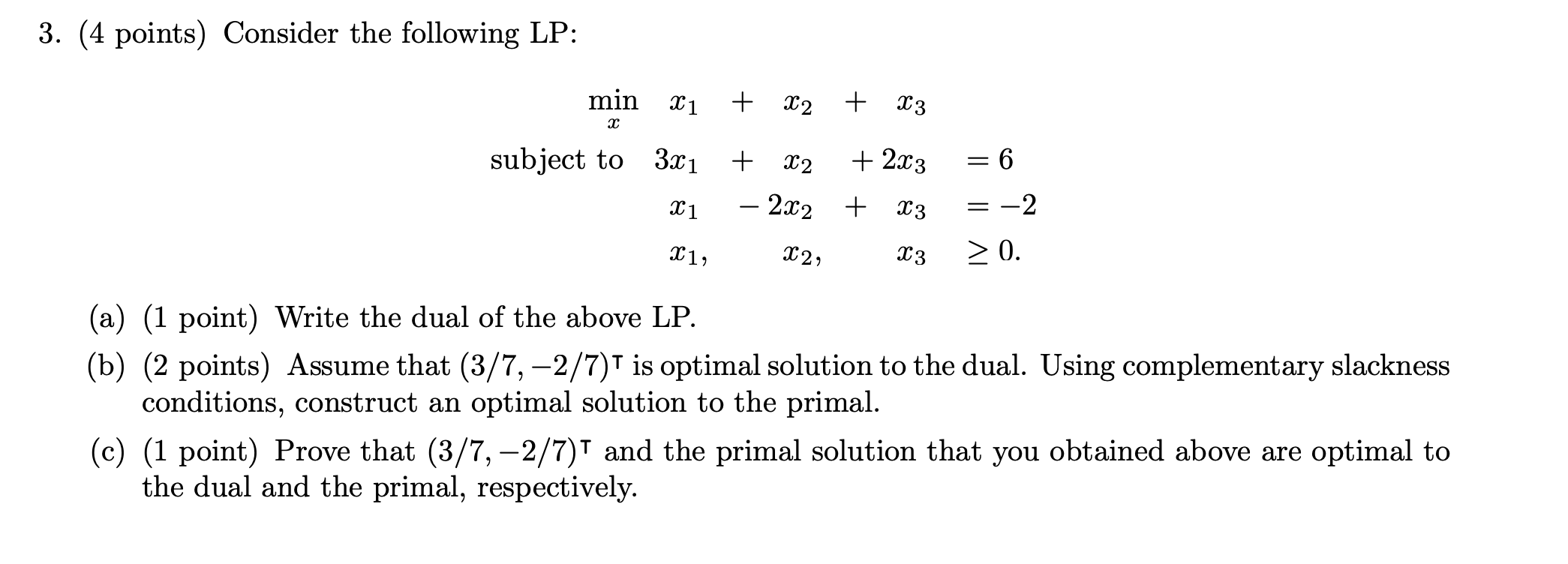Solved 3. (4 points) Consider the following LP: minxx1+x2+x3 | Chegg.com