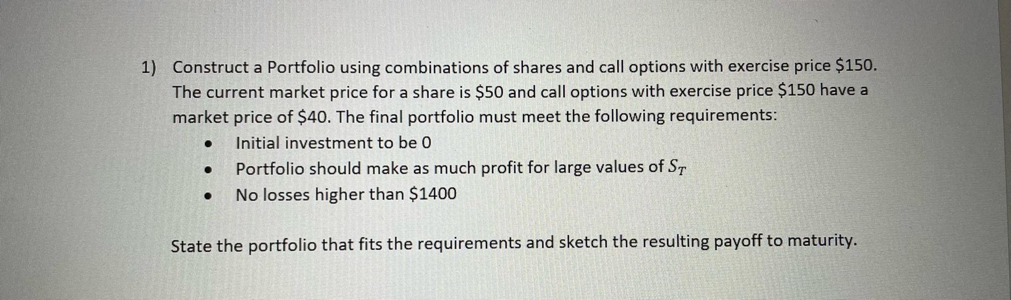 Solved 1) Construct a Portfolio using combinations of shares | Chegg.com