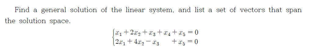 Solved Find a general solution of the linear system, and | Chegg.com