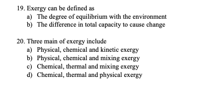 Solved 1. The quality factor of potential exergy is? a) 0.8 | Chegg.com