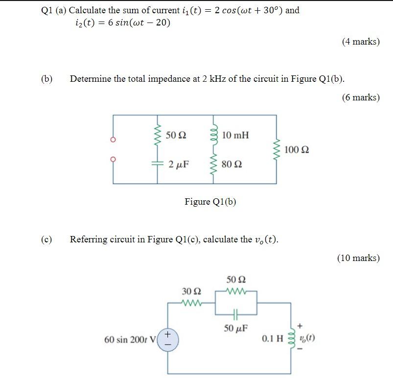 Solved = Q1 (a) Calculate the sum of current ii(t) = 2 | Chegg.com