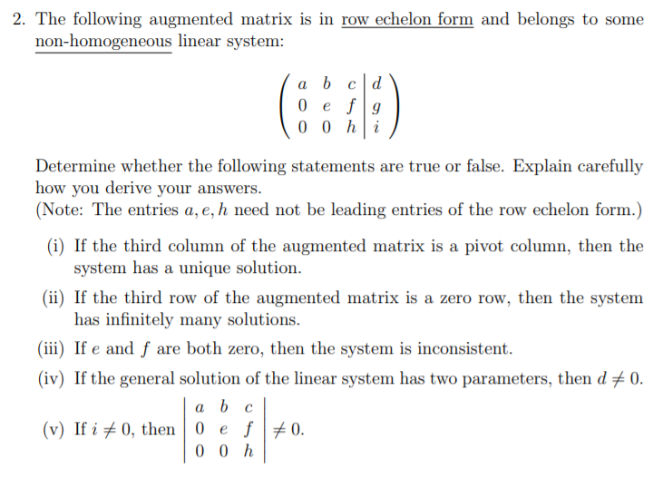Solved 2. The following augmented matrix is in row echelon | Chegg.com