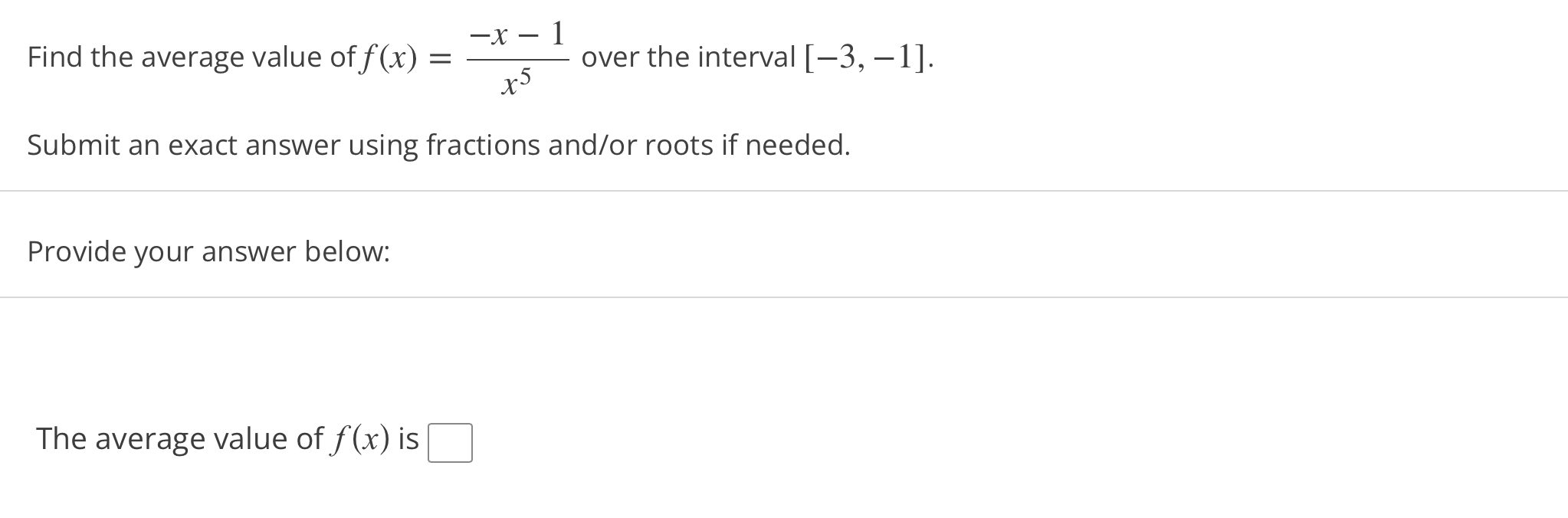 Solved Find the average value of f(x)=-x-1x5 ﻿over the | Chegg.com