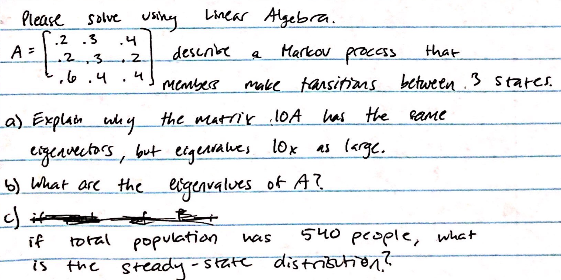 Solved P Linear Algebra. Markov process .-2 Please solve | Chegg.com