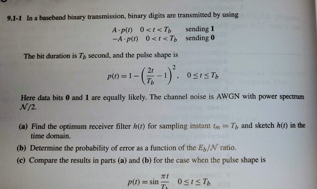 Solved 91 1 In A Baseband Binary Transmission Binary