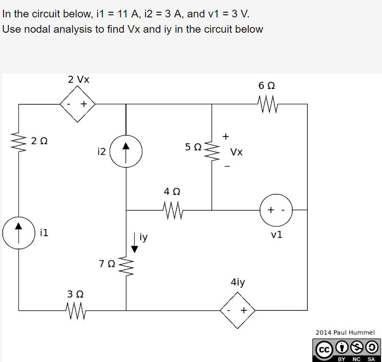Solved In the circuit below, i1 = 11 A, i2 = 3 A, and v1 = 3 | Chegg.com