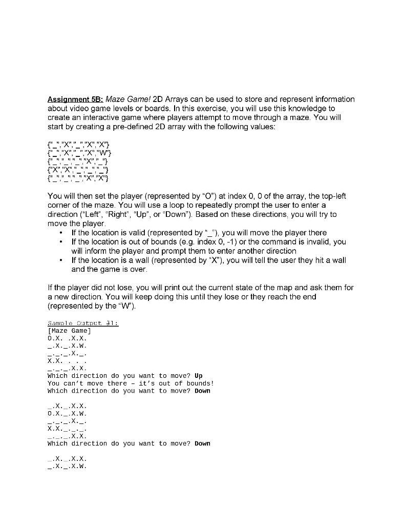 Assignment 5B: Maze Game! 2D Arrays can be used to | Chegg.com