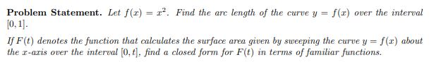 Solved Problem Statement. Let f(x)=x2. Find the arc length | Chegg.com