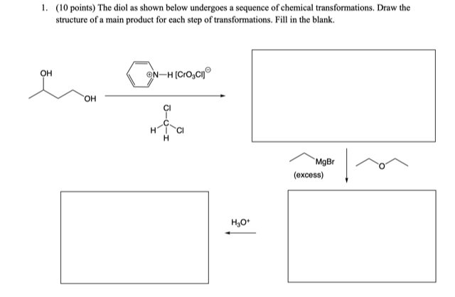 Solved 1. (10 points) The diol as shown below undergoes a | Chegg.com
