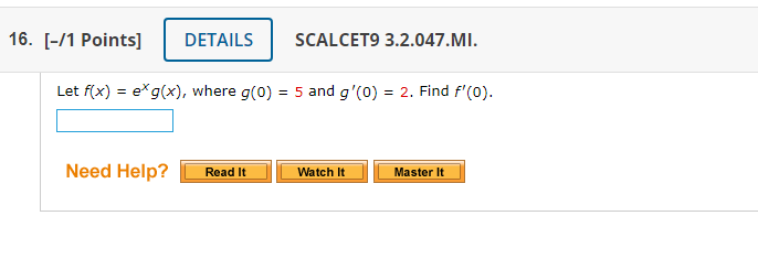 Solved Let f(x)=exg(x), where g(0)=5 and g′(0)=2. Find | Chegg.com