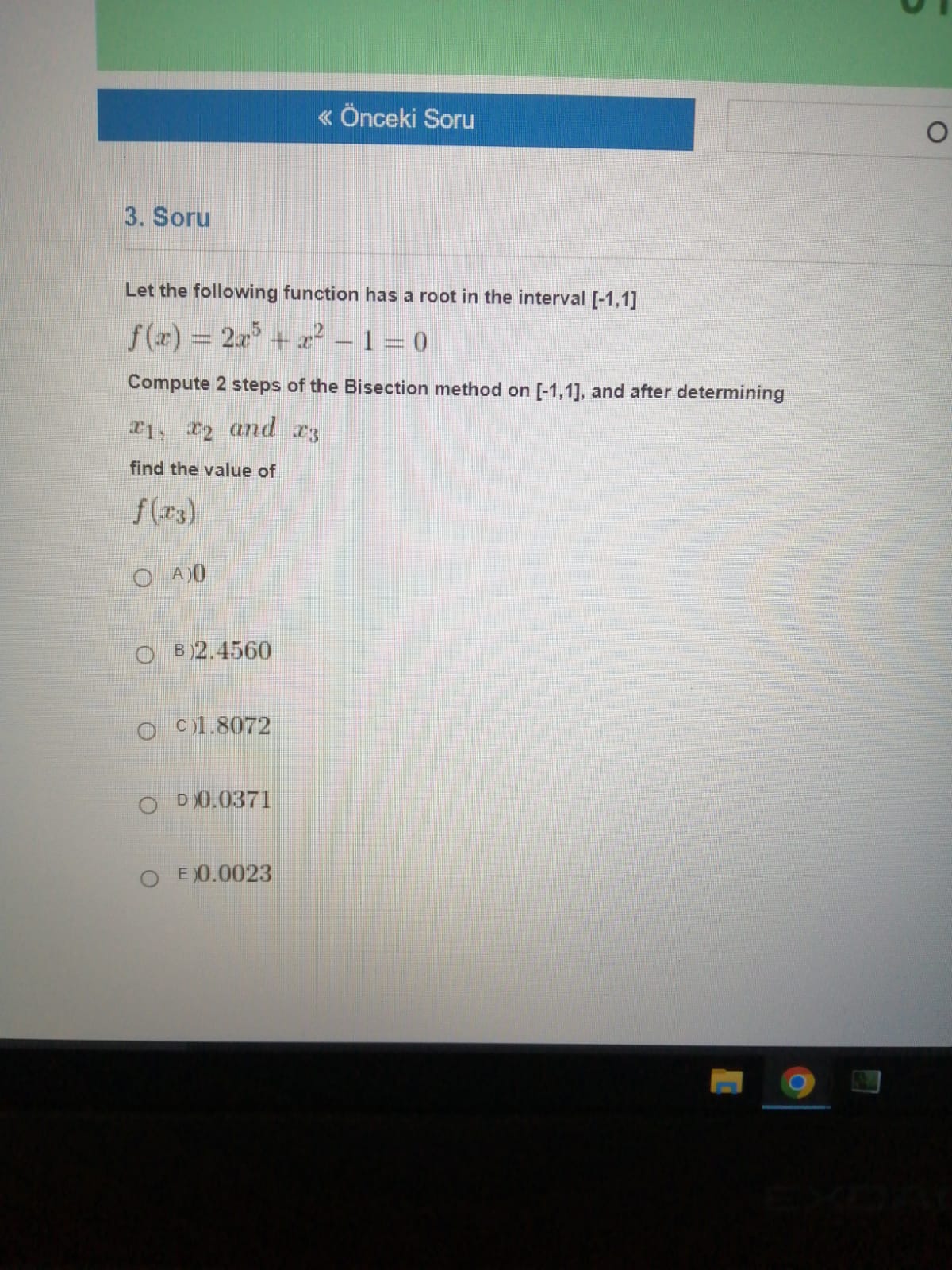 Solved Let the following function has a root in the interval | Chegg.com