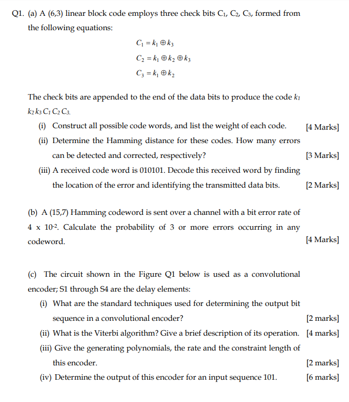 Q1. (a) A (6,3) linear block code employs three check | Chegg.com