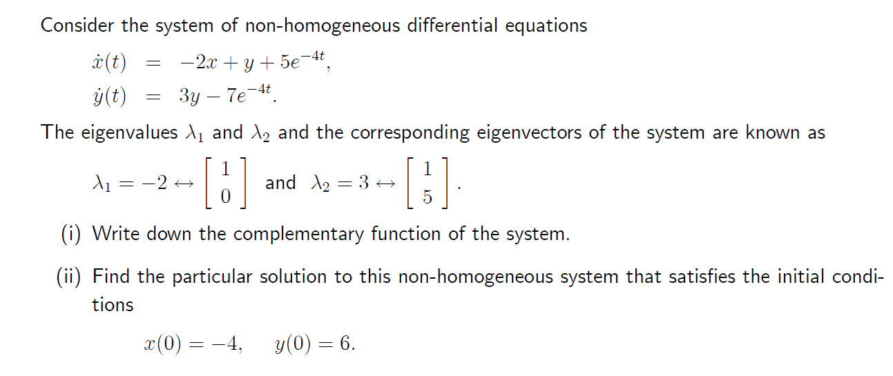 Solved Consider the system of non-homogeneous differential | Chegg.com