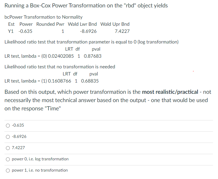 Solved Running a Box-Cox Power Transformation on the "rbd" | Chegg.com