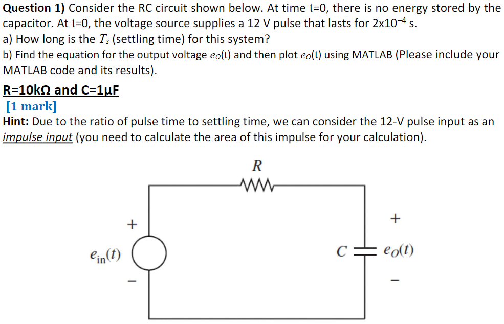 Solved Question 1) Consider the RC circuit shown below. At | Chegg.com