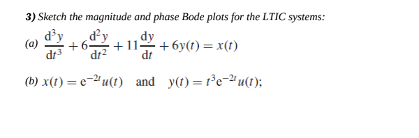 Solved Using MATLAB: Sketch the magnitude and phase Bode | Chegg.com