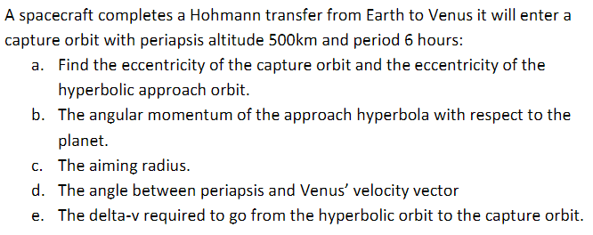 Solved A spacecraft completes a Hohmann transfer from Earth | Chegg.com