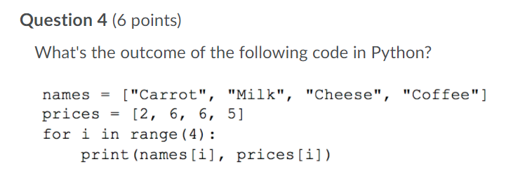 Solved Question 1 (5 points) What's the outcome of the | Chegg.com