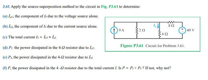 Solved 3.61 Apply the source-superposition method to the | Chegg.com