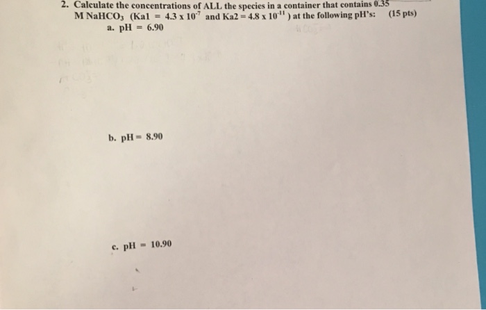 Solved calculate the concentrations of all species in a | Chegg.com