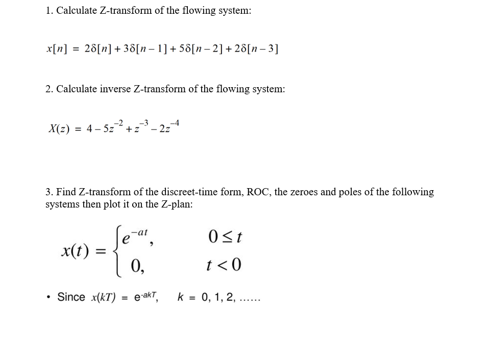 Solved 1. Calculate Z-transform of the flowing system: | Chegg.com