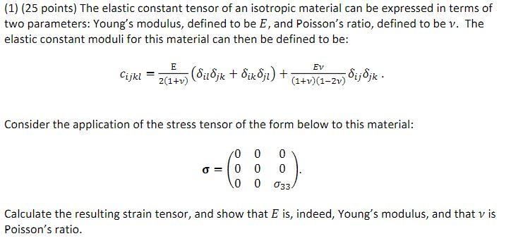 (1) (25 points) The elastic constant tensor of an | Chegg.com