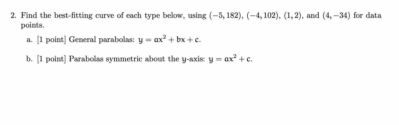 Solved 2. Find the best-fitting curve of each type below, | Chegg.com