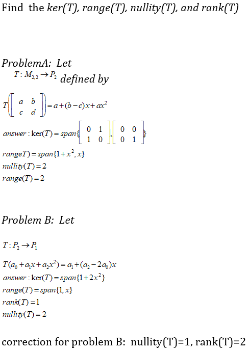 Solved Find the ker(T), range(T), nullity(T), and rank(T) | Chegg.com