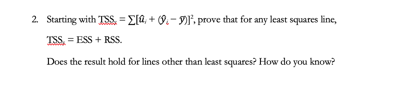 Starting with TSS m=∑[u^i+(y^i−yˉ)]2, prove that for | Chegg.com