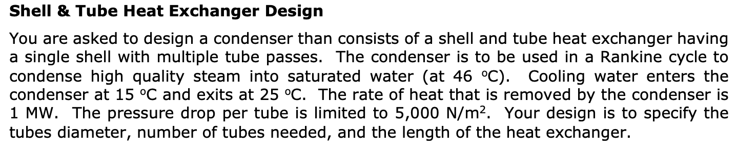 Solved Shell & Tube Heat Exchanger Design You are asked to | Chegg.com